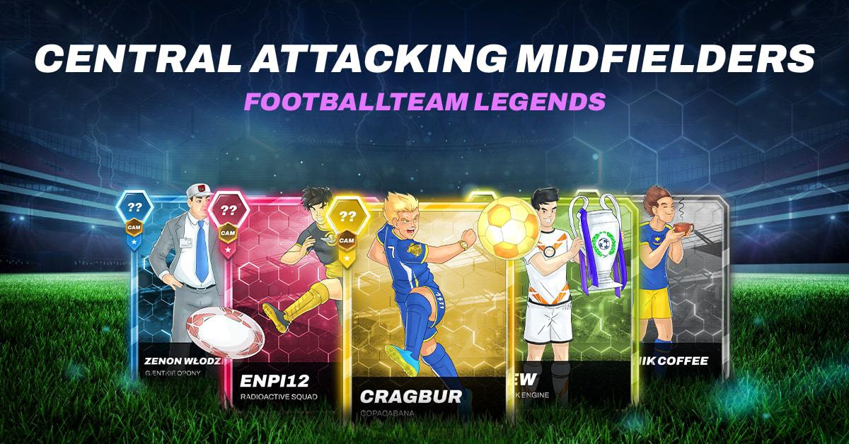 MEET THE CENTRAL ATTACKING MIDFIELDER LEGENDS AT FOOTBALLTEAM!