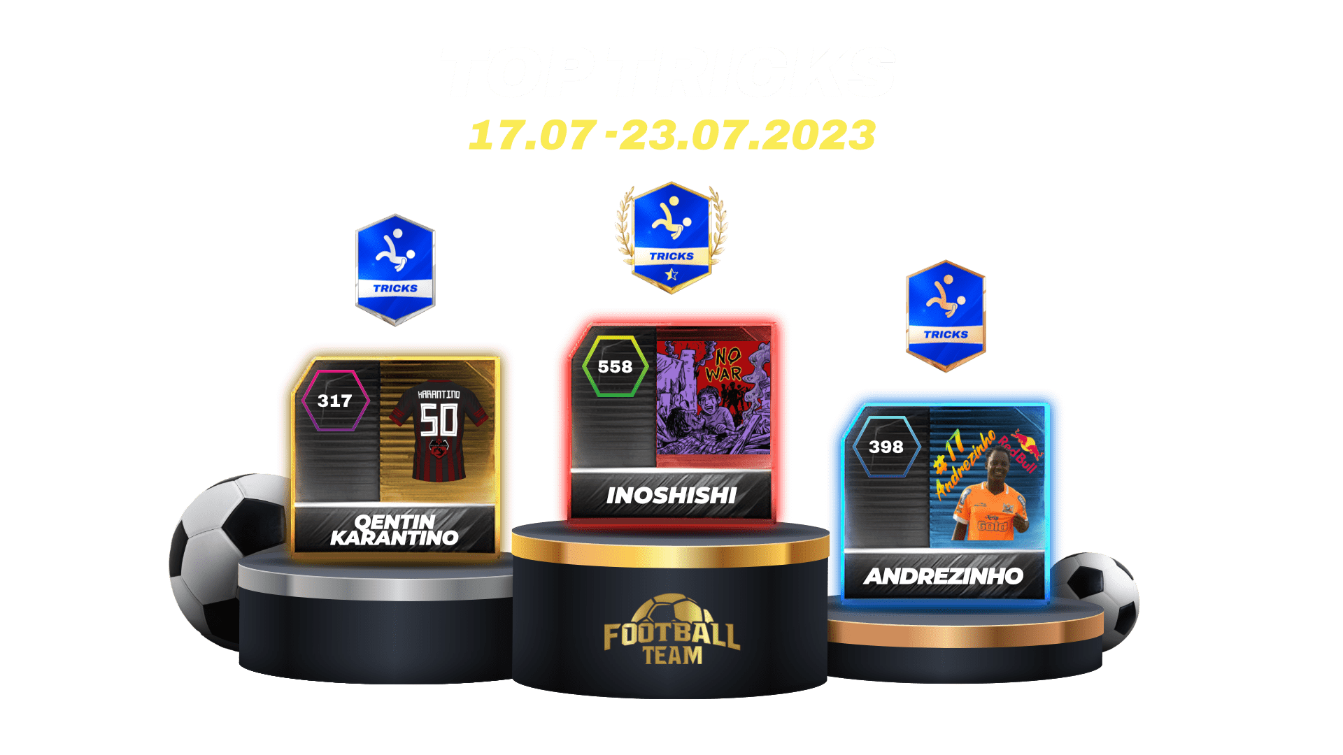 TOP 3 OF THE WEEK - 17.07 - 23.07